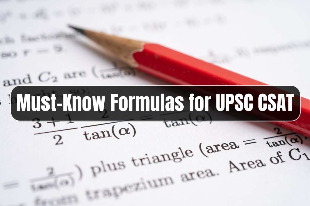 All Important UPSC CSAT Formulas for Prelims 2026 – Quick Revision for Prelims