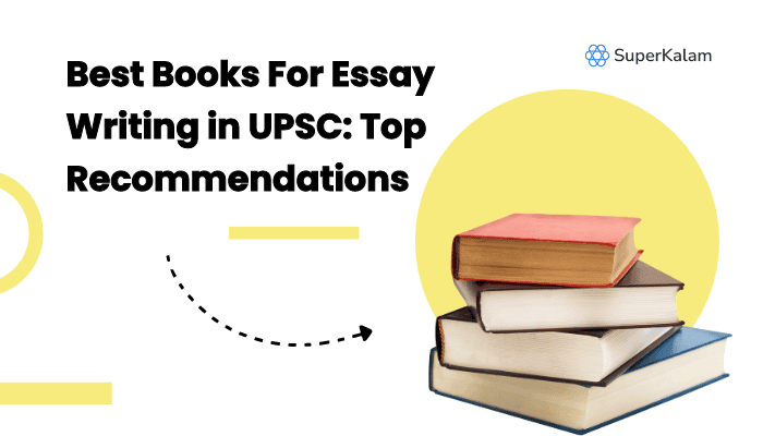 Best Books for Essay Writing in UPSC: Top Recommendations