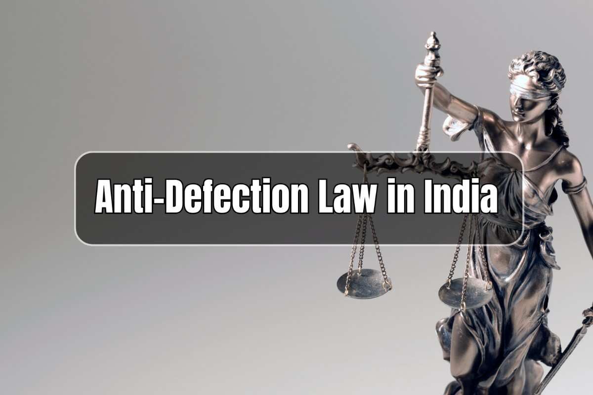 Anti-Defection Law in India