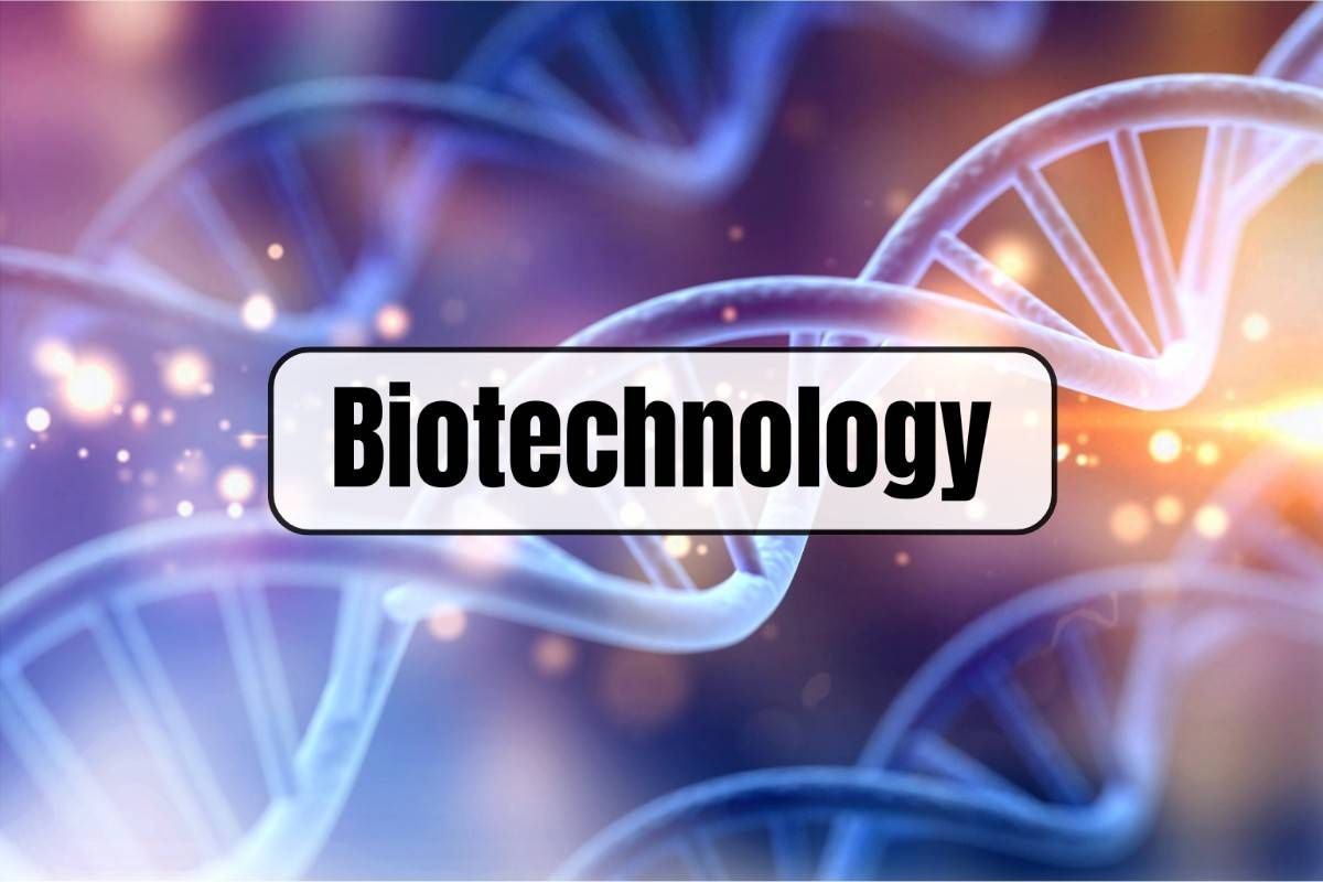 Biotechnology Notes UPSC: Definitions, Uses & India’s BioE3 2024 Initiative
