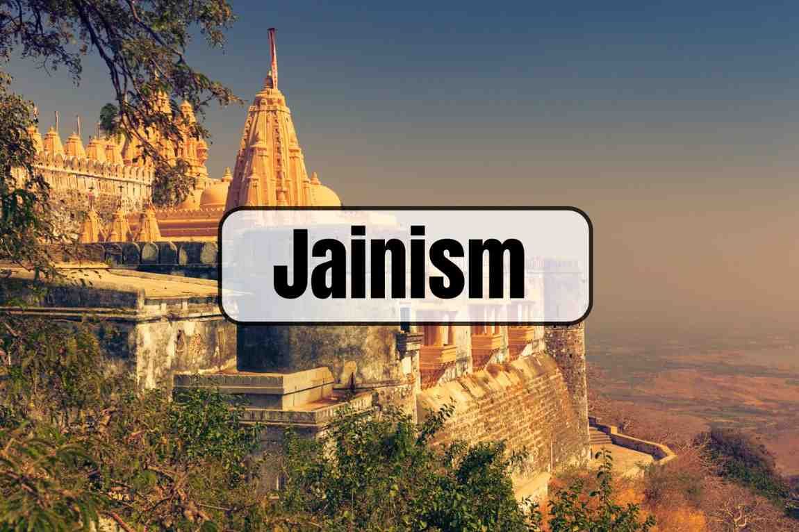 Jainism UPSC Notes: Doctrines, Sects, Teachings, and Contributions