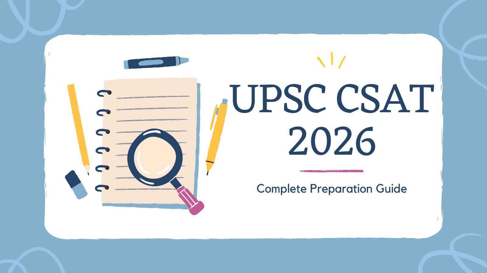 UPSC CSAT Syllabus 2026 Complete Guide