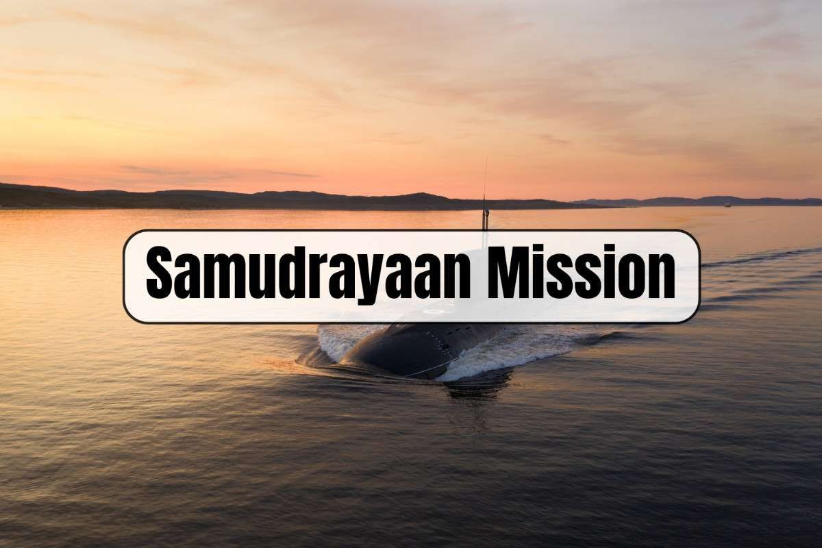 Samudrayaan Mission: India’s Journey into the Deep Ocean