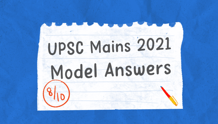 UPSC 2022 Mains Model Answers 2