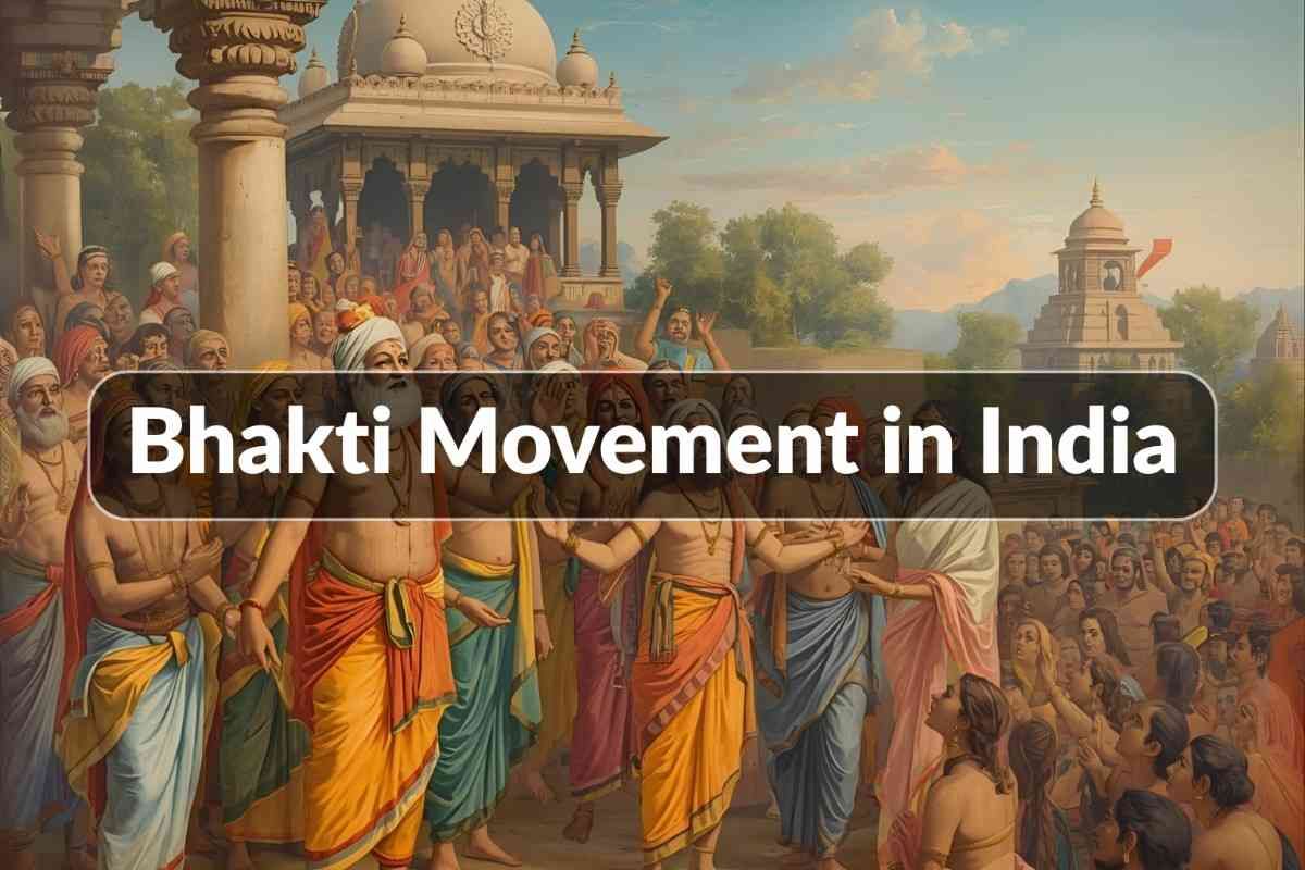 Bhakti Movement in India Notes for UPSC